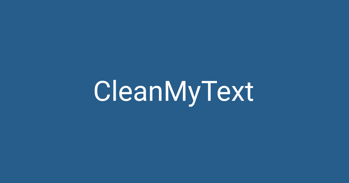 Online Text Cleaner & Formatter | CleanMyText